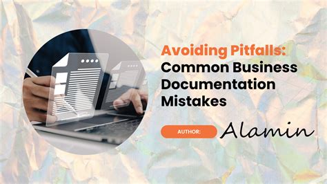 Avoiding Pitfalls Common Business Documentation Mistakes Alamin Pranto
