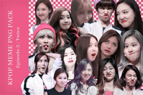 Kpop Meme Png Pack Episode 2 Twice By Lealbum On Deviantart