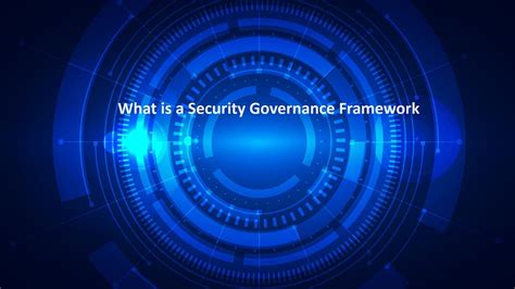What Is A Security Governance Framework By Bytesofinfosec System