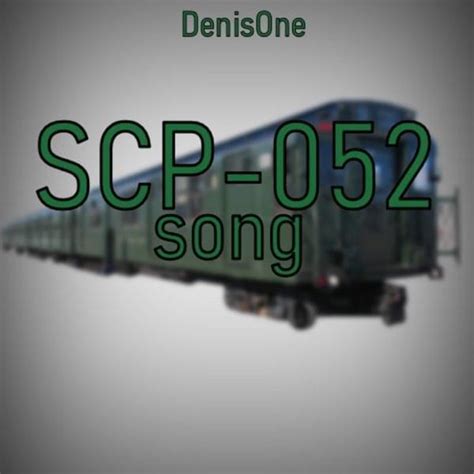 DenissOne SCP 052 Song Lyrics Genius Lyrics