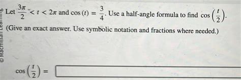 [answered] 3 Let T 2n And Cos T Use A Half Angle Formula To Find Cos 2 Kunduz