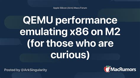 Qemu Performance Emulating X86 On M2 For Those Who Are Curious