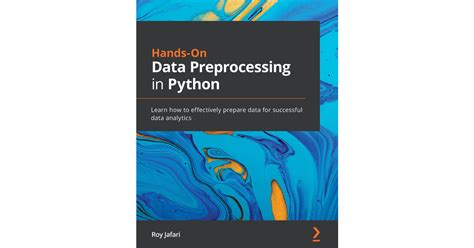 Hands On Data Preprocessing In Python Book