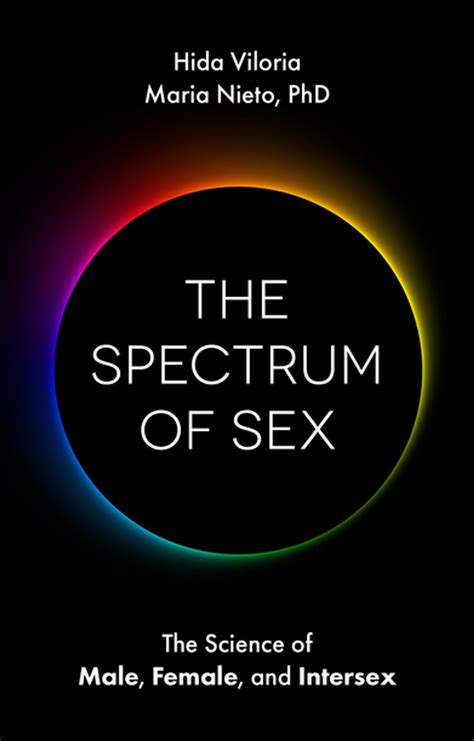 The Spectrum Of Sex Ebook By Hida Viloria Epub Rakuten Kobo United States