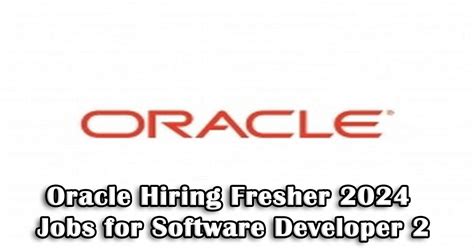 Oracle Jobs For Freshers 2024 For Software Developer 2