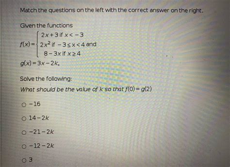 Solved Match The Questions On The Left With The Correct Chegg