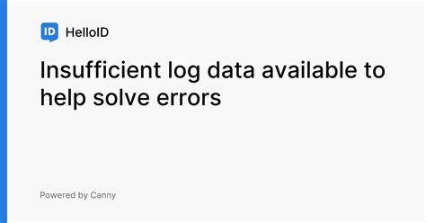 Insufficient Log Data Available To Help Solve Errors Voters Helloid