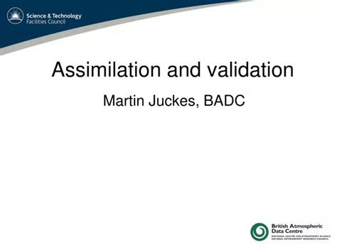 Ppt Assimilation And Validation Powerpoint Presentation Free