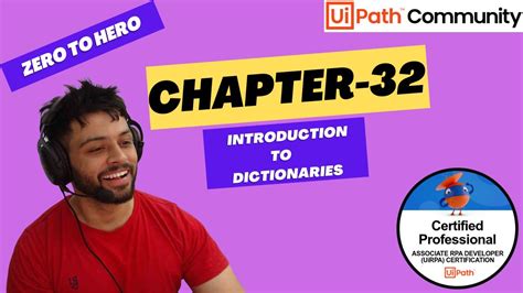 Uipath Zero To Hero Series Chapter 32 Introduction To Dictionaries Uiadp Uiada Other