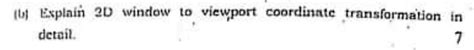 Solved B ﻿explain 2d Window To Viewport Coordinate