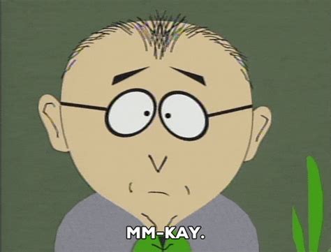 Mr Mackey Mmkay  By South Park Find And Share On Giphy