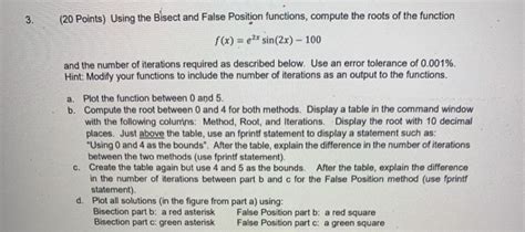 Solved 3 20 Points Using The Bisect And False Position