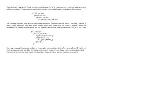 Solved The Following Is A Segment Of C Code For Matrix Chegg Com