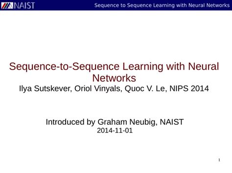 Ppt Sequence To Sequence Learning With Neural Networks Ilya Sutskever Powerpoint