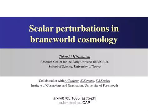 Ppt Scalar Perturbations In Braneworld Cosmology Powerpoint