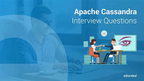 Apache Cassandra Interview Questions And Answers Cassandra Tutorial