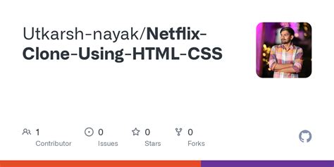 GitHub Utkarsh Nayak Netflix Clone Using HTML CSS