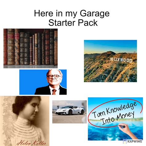 The Here In My Garage Starterpack Rstarterpacks Know Your Meme