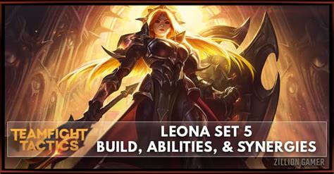 Leona TFT Set 5 Build Abilities Synergies Zilliongamer