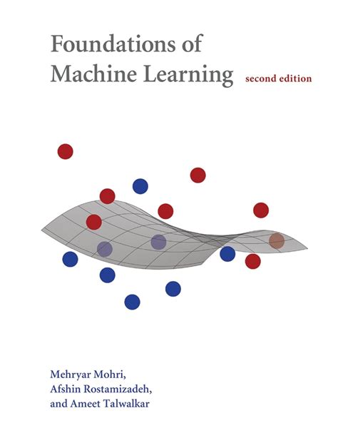 Foundations Of Machine Learning Second Edition Adaptive Computation And Machine Learning
