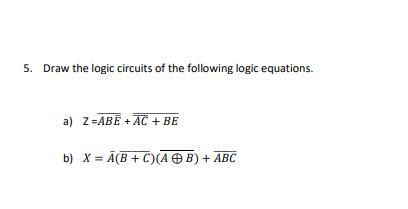 Solved Write Out The Logic Equations For The Following Chegg
