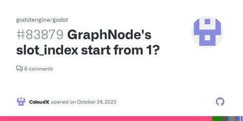 Graphnode S Slot Index Start From Issue Godotengine Godot Github