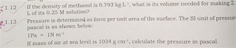 If The Density Of Methanol Is 0 793 Kg L⁻¹ What Is Its Volume Needed For