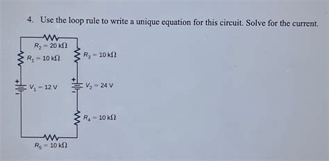 Solved Use The Loop Rule To Write A Unique Equation For This