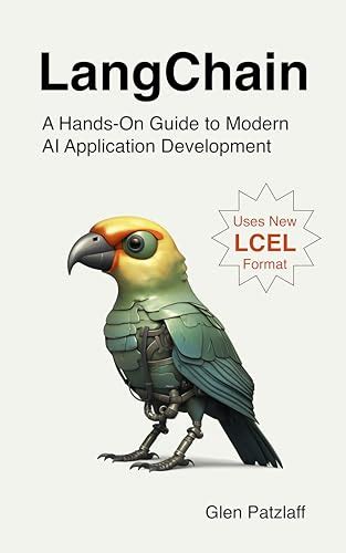 langchain a hands on guide to modern ai application development by