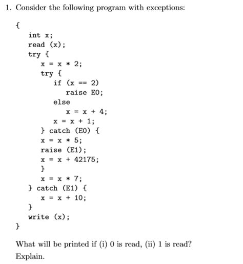 Solved 1 Consider The Following Program With Exceptions Int