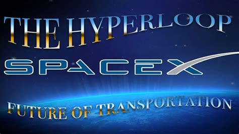 THE HYPERLOOP YouTube