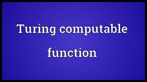 turing computable function meaning youtube