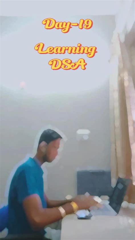 Keshav Mehta Lo Sikhlo Editing Day 22 Of Dsa Learning