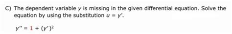 Solved C The Dependent Variable Y Is Missing In The Given