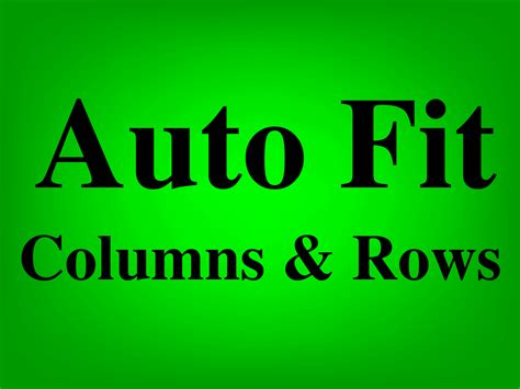 Automatically Resize Columns And Rows Autofit Column Width Row Height In Excel