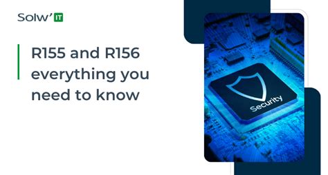 UNECE Cybersecurity Regulation: UN R155 and R156 - what is it?