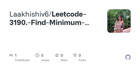 Github Laakhishiv6leetcode 3190 Find Minimum Operations To Make All Elements Divisible By Three