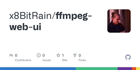 GitHub X BitRain Ffmpeg Web Ui