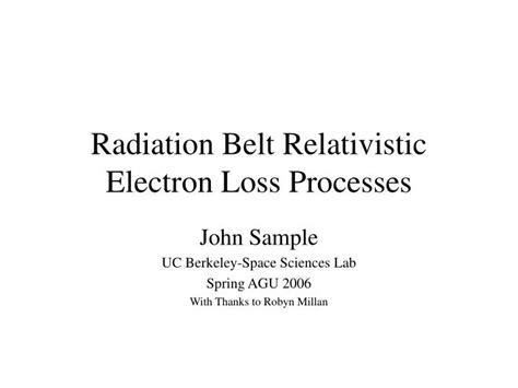 Ppt Radiation Belt Relativistic Electron Loss Processes Powerpoint Presentation Id6685583