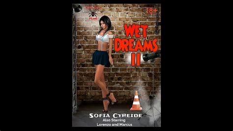 Wet Dreams Ii The Comic Sofia Cyreide Marcus And Lorenzo Part 1andespañol