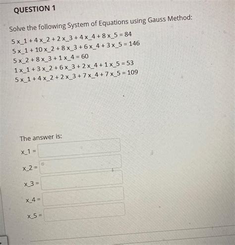 Solve The Following System Of Equations Using Gauss Chegg