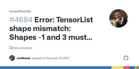 Error Tensorlist Shape Mismatch Shapes 1 And 3 Must Match Continue · Issue 4684