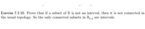 solved exercise 7 2 10 prove that if a subset of r is not