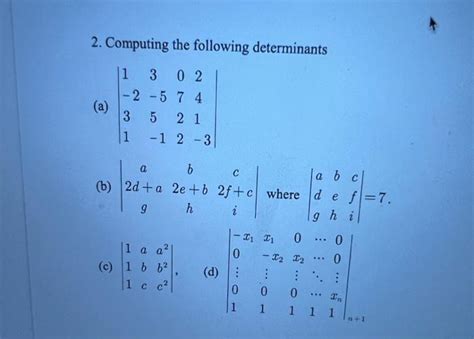Solved 2 Computing The Following Determinants A Chegg Com
