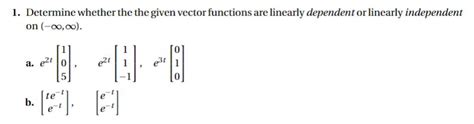 Solved Determine Whether The The Given Vector Functions Are