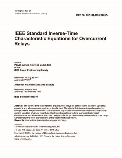 IEEE C37 112 1996 R2007 IEEE Standard Inverse Time Characteristic Equations For Overcurrent
