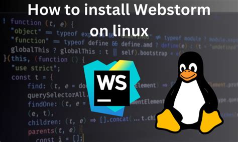 How To Install Webstorm On Linux A Comprehensive Guide Linuxfordevices