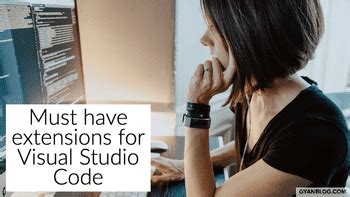Explore Posts For Vscode GyanBlog