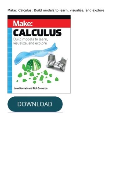 Make Calculus Build Models To Learn Visualize And Explore