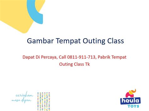 Dapat Di Percaya Call 0811911713 Pabrik Tempat Outing Class Tk Penyedia Bop Medium